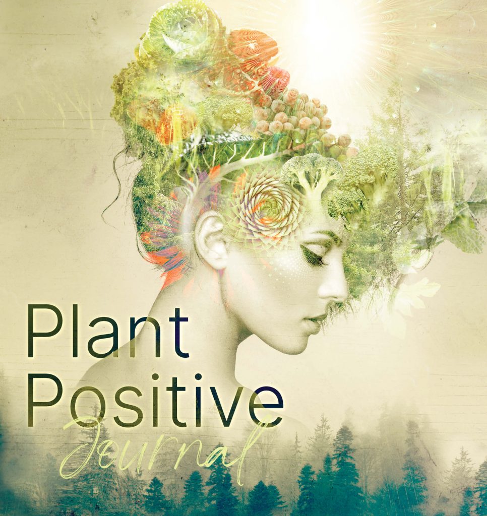 Plant Positive Journal Live a Healthy Plant-Based Lifestyle